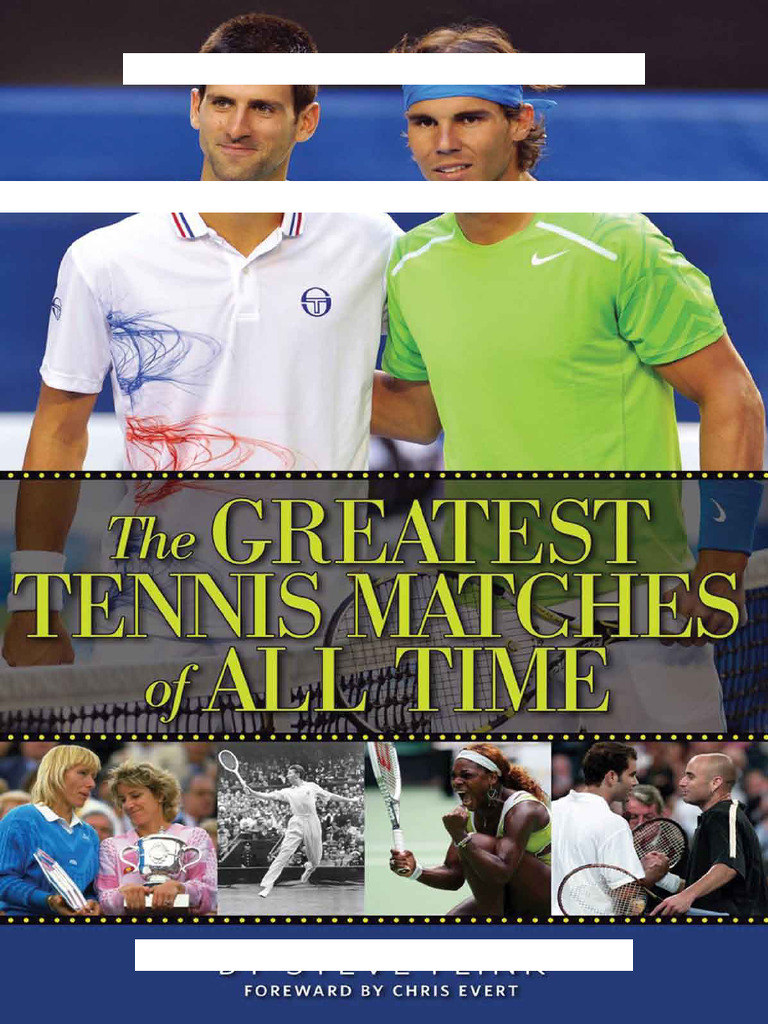 The Greatest Tennis Matches of All Time Flink | PDF | Roger Federer ...