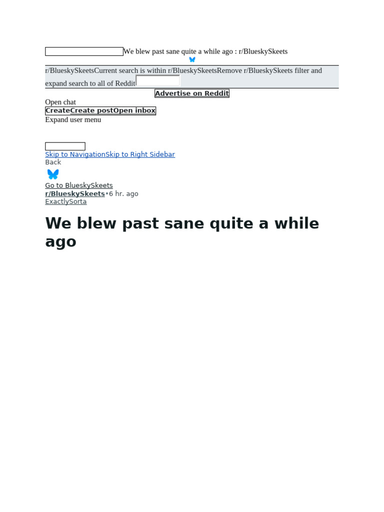 We Blew Past Sane Quite A While Ago | PDF