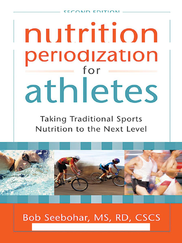 Nutrition Periodization For Athletes (Taking Traditional Sports ...
