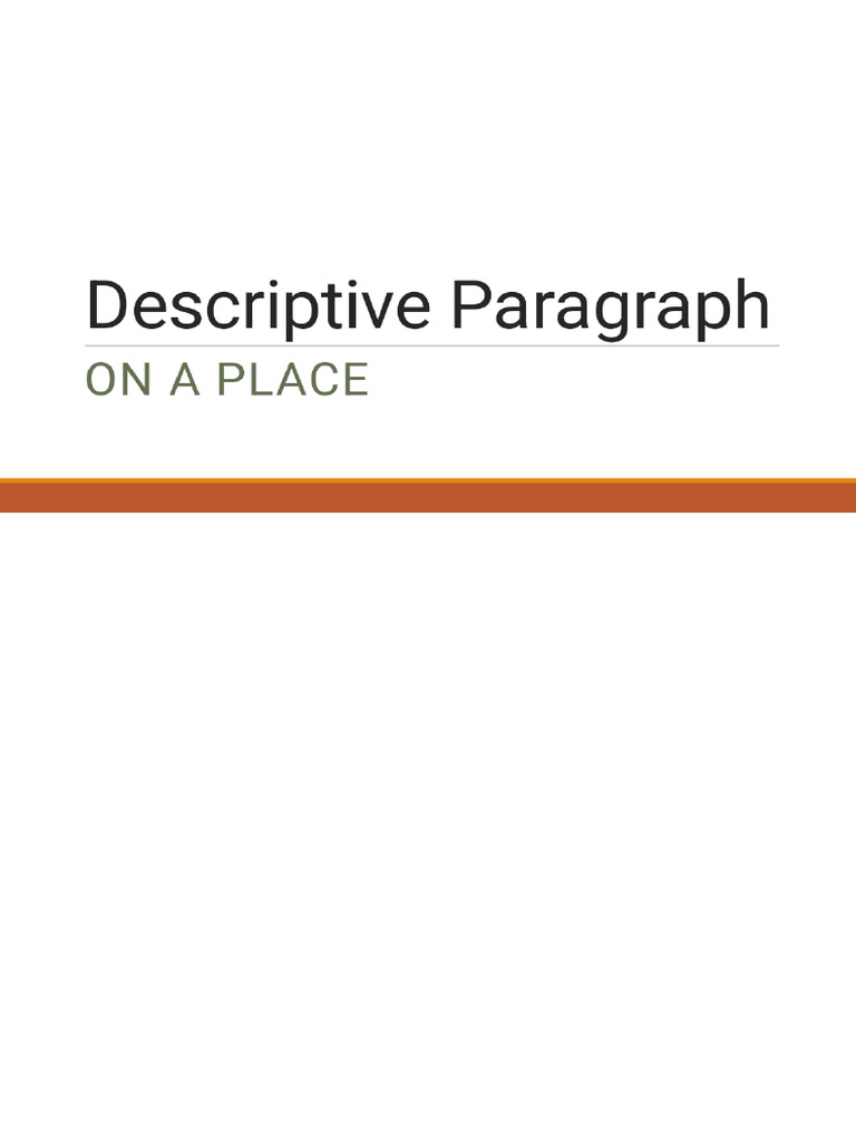 Descriptive Paragraph On A Place | PDF