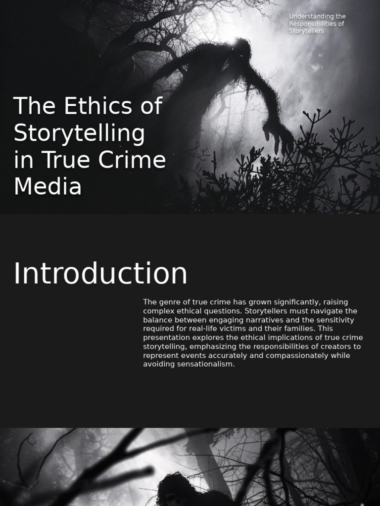 Ethics in True Crime Storytelling | PDF | Narrative | Storytelling