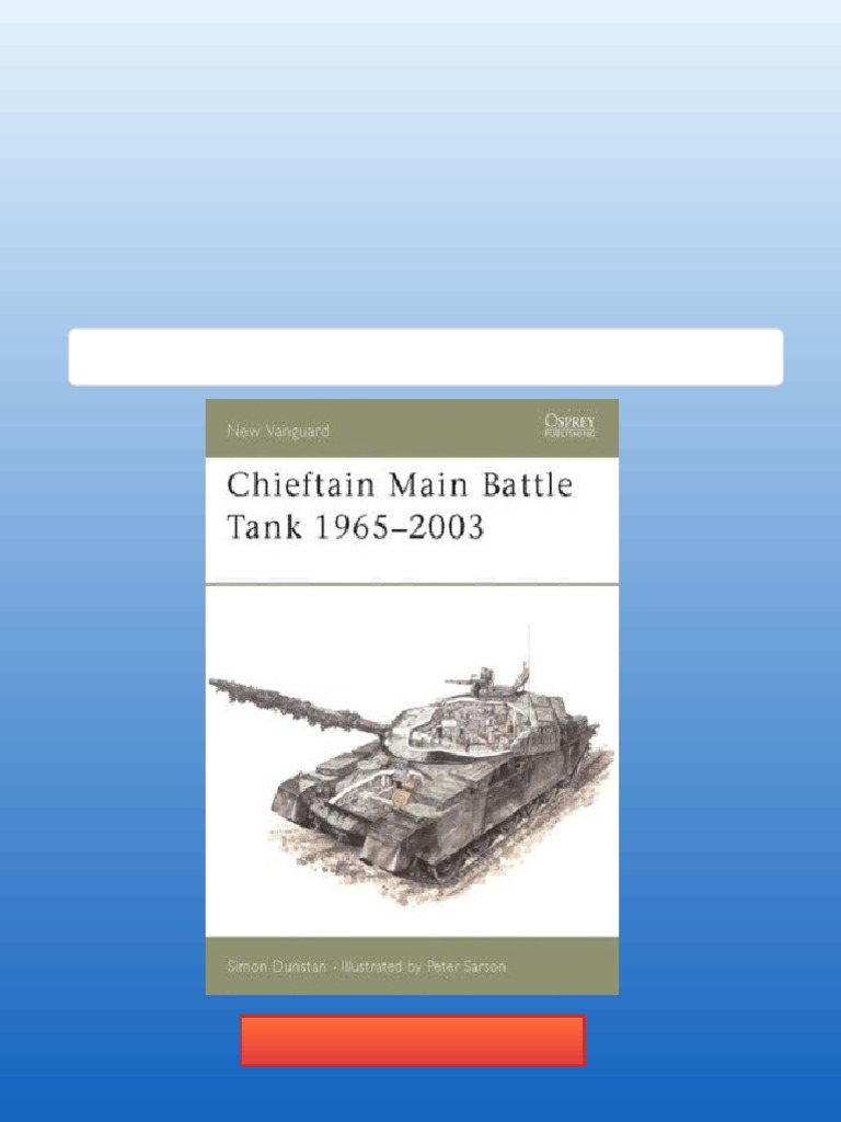 537Chieftain Main Battle Tank 1965 2003 Simon Dunstan available all format | PDF | Zoology
