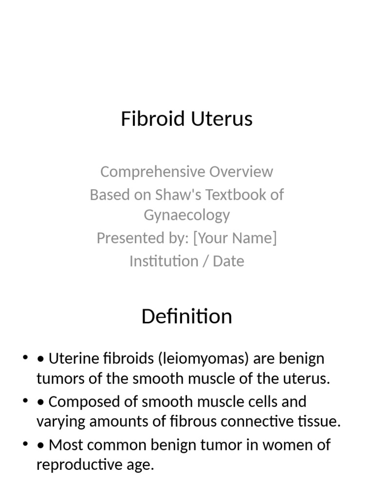 Understanding Uterine Fibroids: A Guide | PDF | Clinical Medicine ...