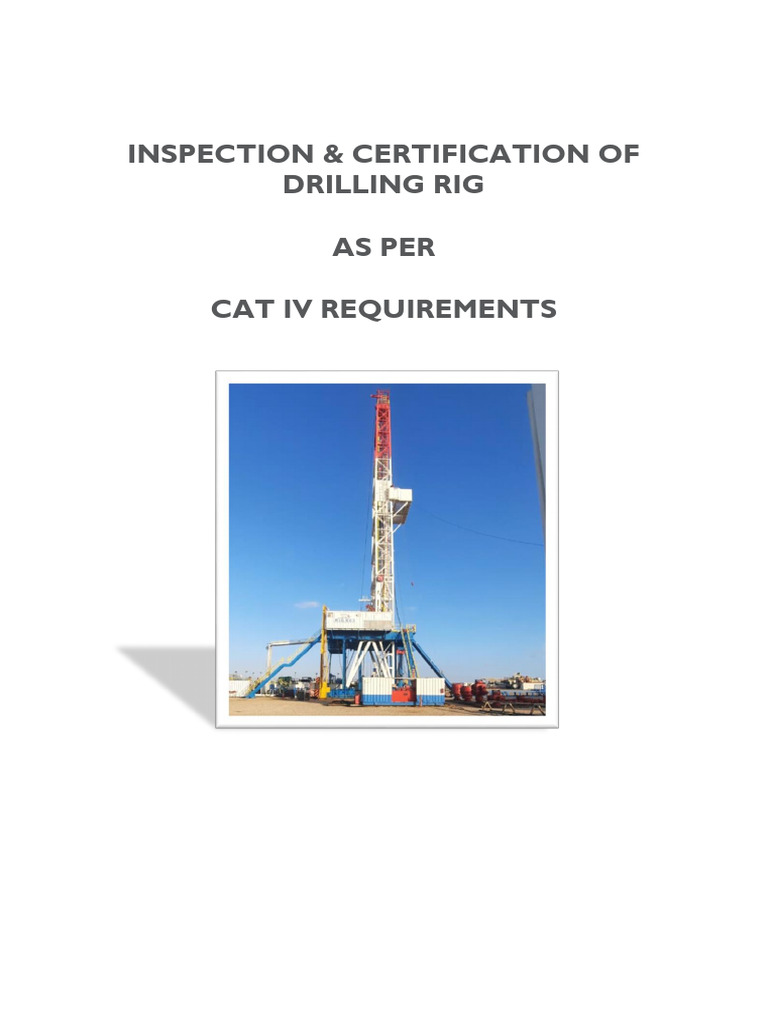 CAT IV Inspection for Drilling Rigs | PDF | Oil Well | Pipe (Fluid ...