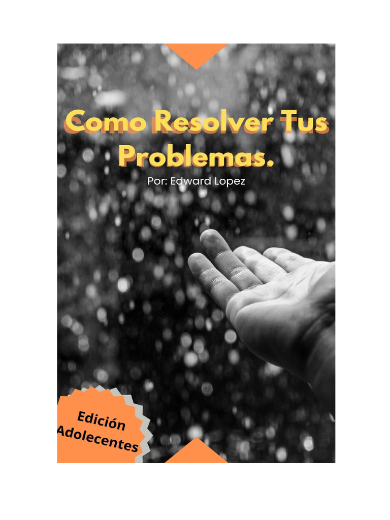 Cómo Enfrentar y Resolver Problemas | PDF | Toma de decisiones
