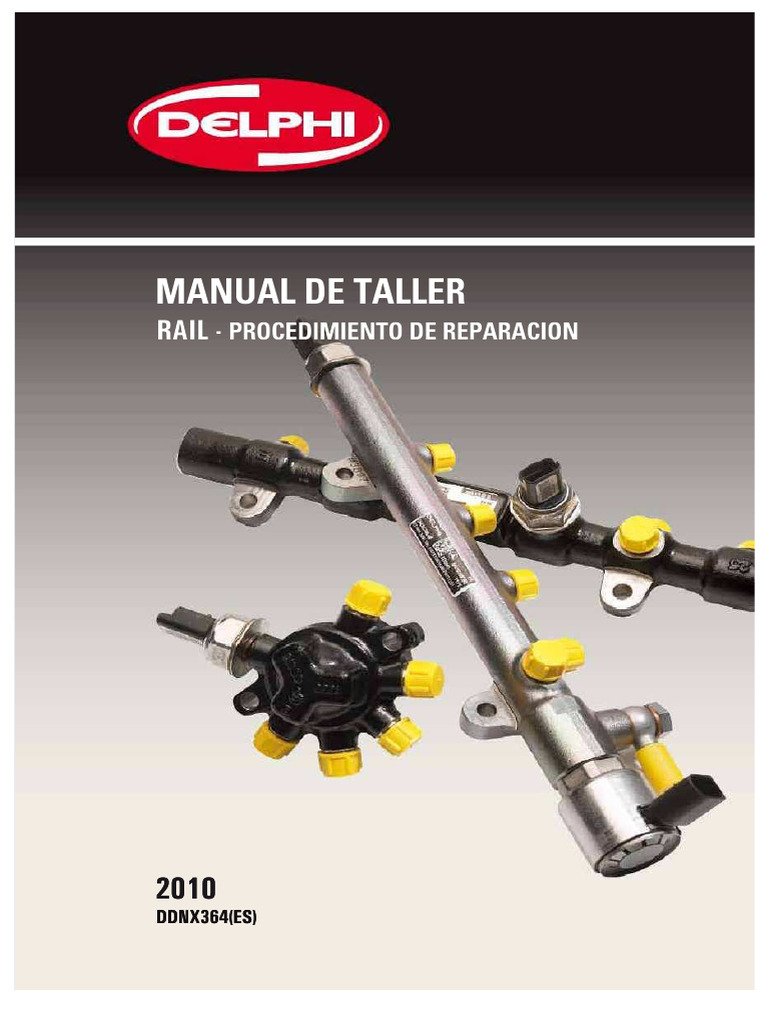 15-DeLPHI - Manual de Taller Rail - Procedimiento de Reparación. | PDF | Tornillo | Conector ...