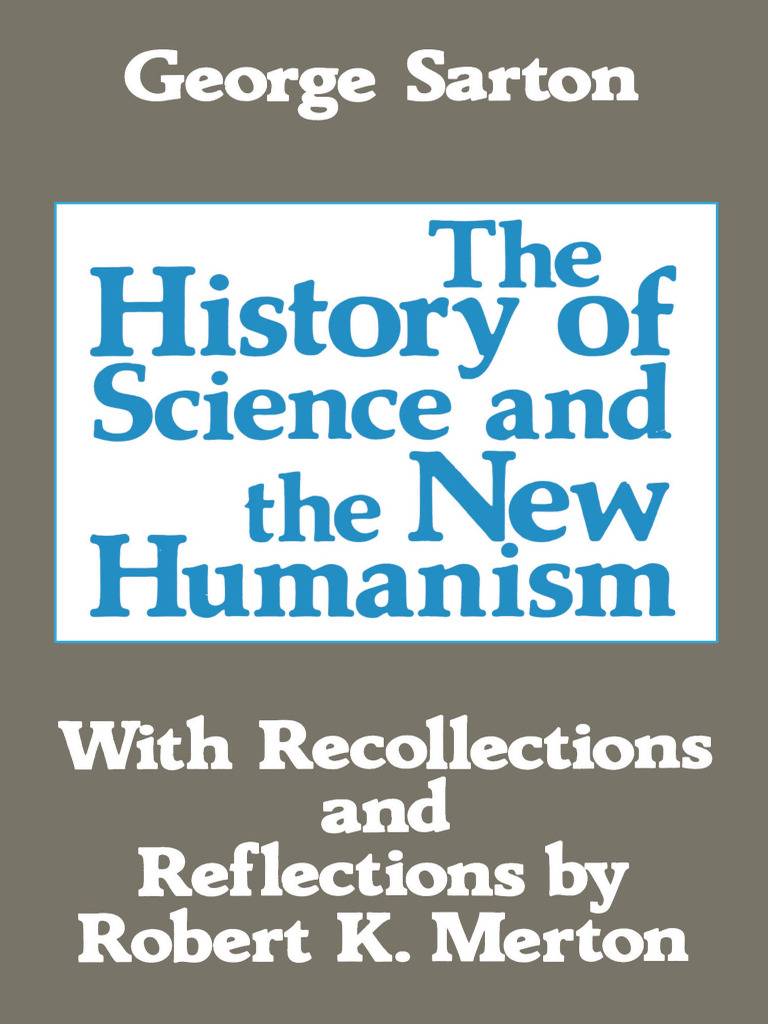 History of Science and Humanism | PDF | Sociology | Science