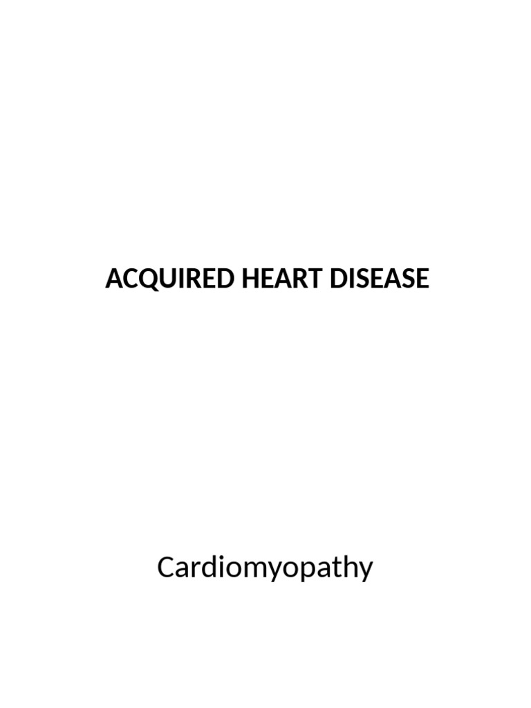 Acquired Heart Disease DCM | PDF | Heart | Cardiovascular Diseases