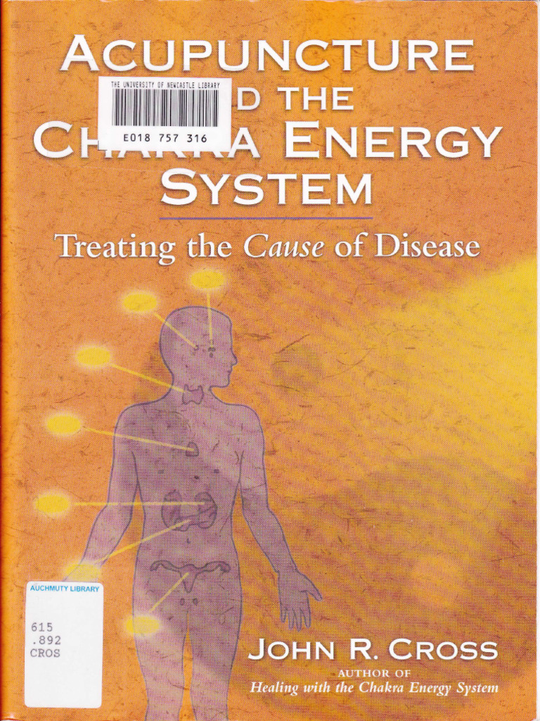 John R. Cross - Acupuncture and The Chakra Energy System | PDF