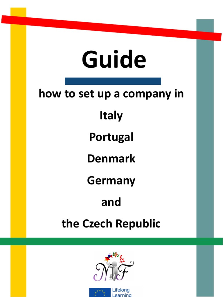 Guide: How To Set Up A Company in Italy Portugal Denmark Germany and ...