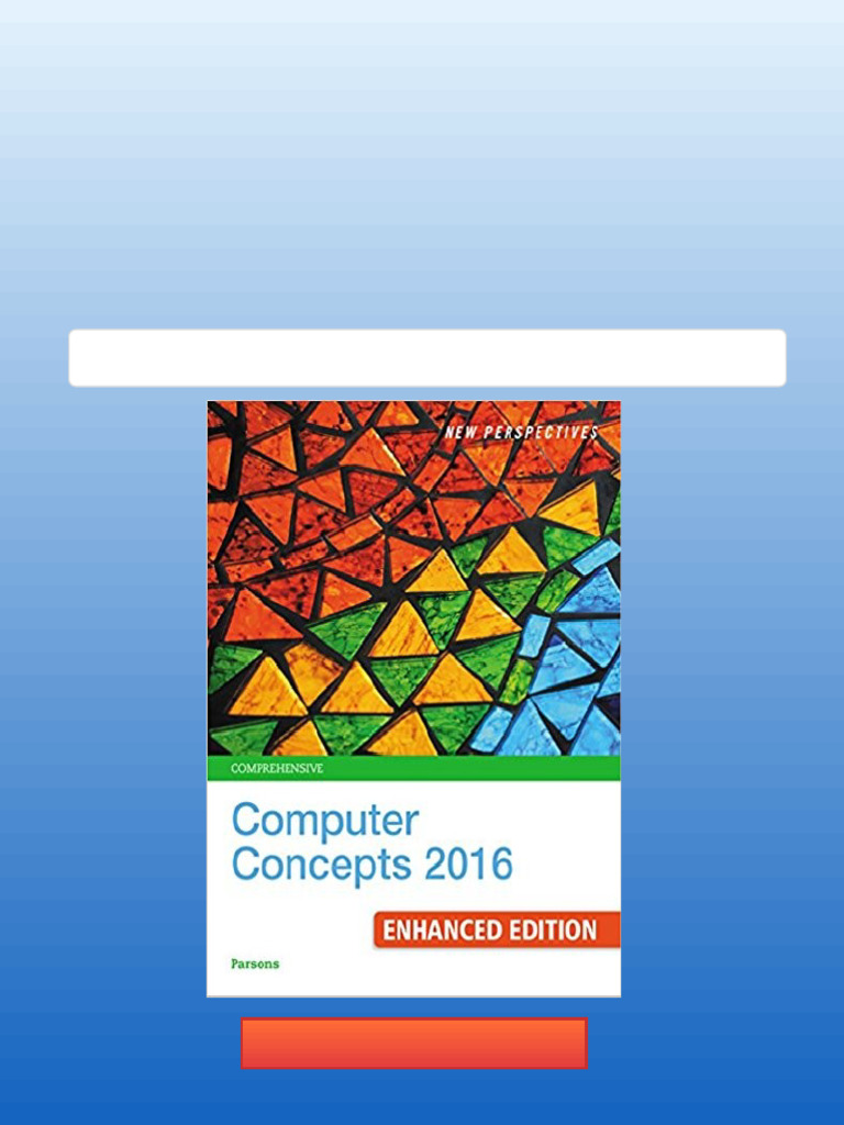 (eBook PDF) New Perspectives Computer Concepts 2016 Enhanced, Comprehensive 19th Edition ...