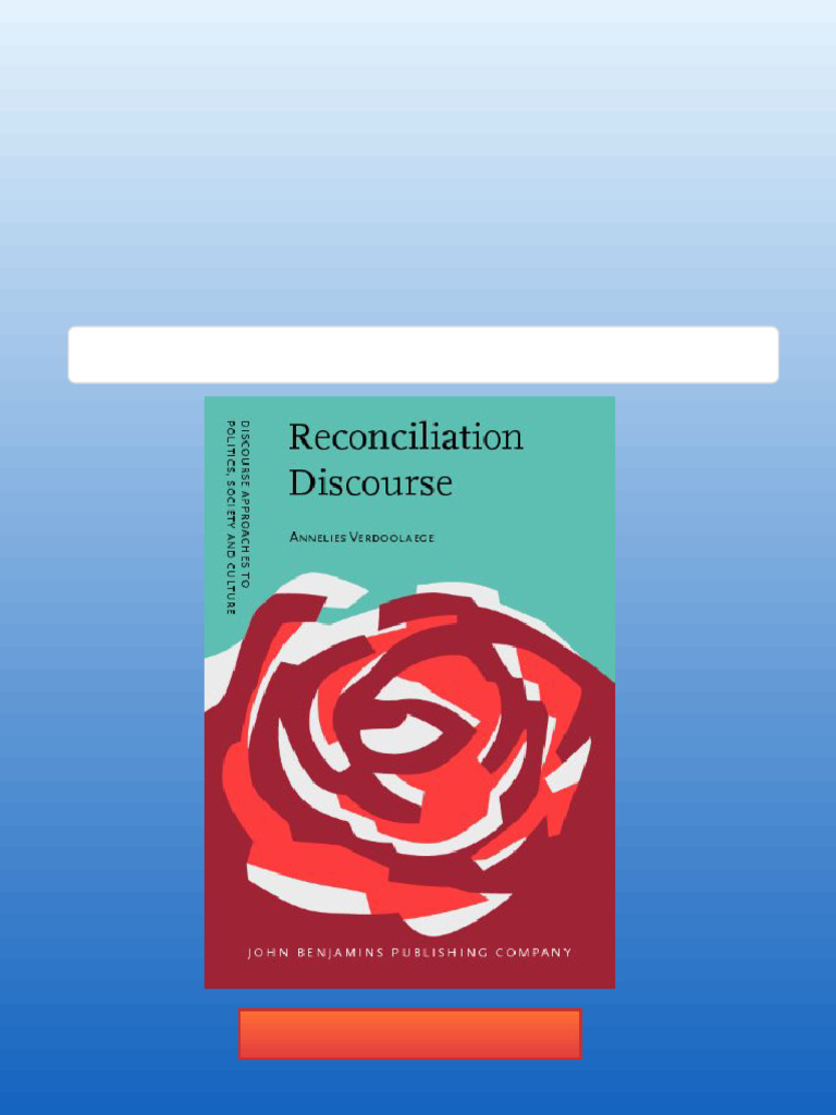 Reconciliation Discourse The Case of The Truth and Reconciliation ...