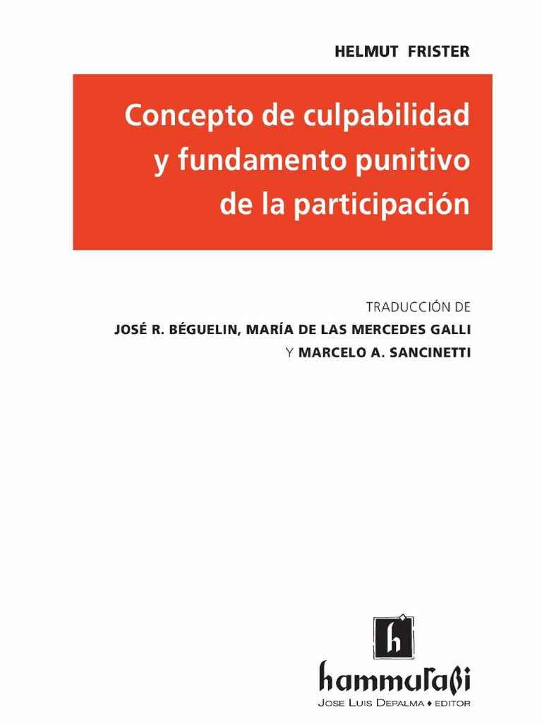 CONCEPTO DE CULPABILIDAD Y FUNDAMENTO PUNITIVO DE LA PARTICIPACION ...