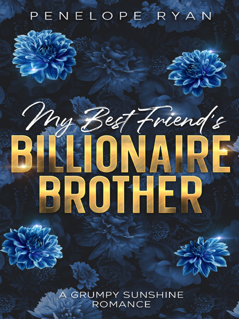 Penelope Ryan - My Best Friends Billionaire Brother | PDF | Menu