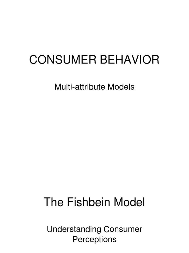 Multi Attribute Models | PDF | Attitude (Psychology) | Intention