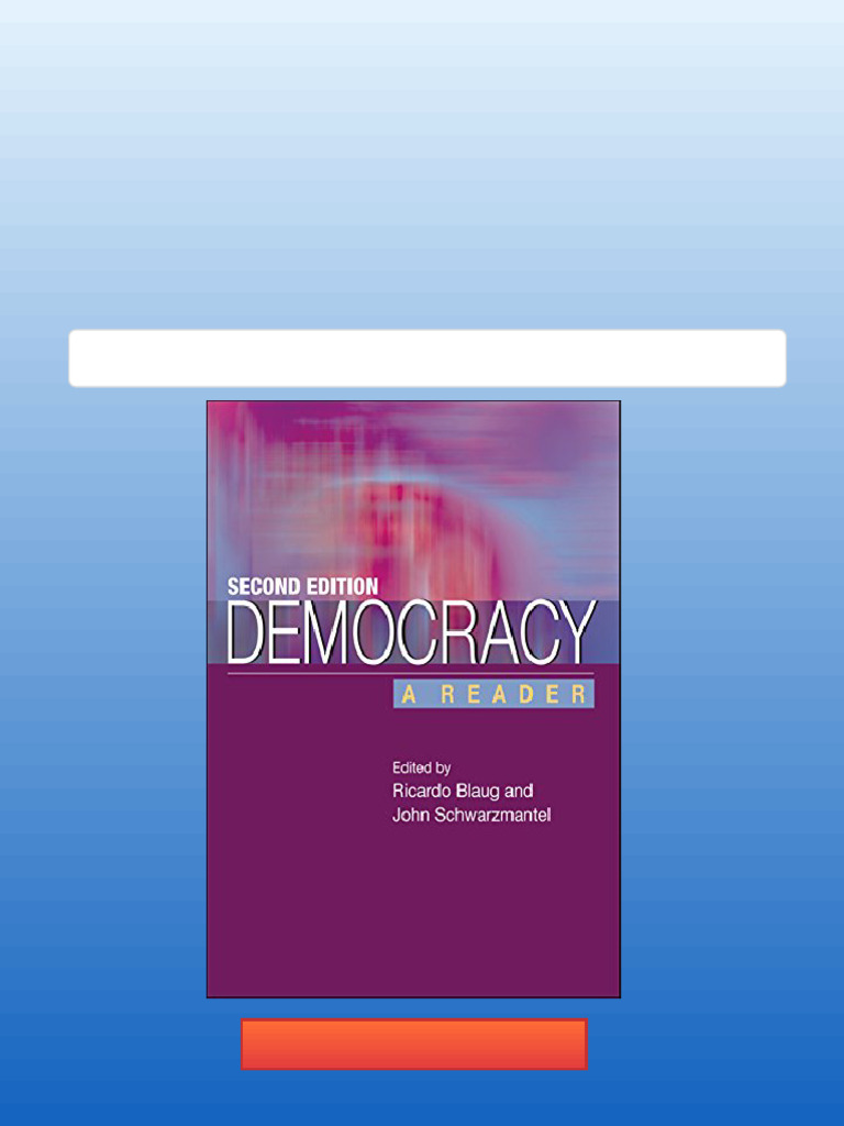 Democracy A Reader 2nd Revised Edition Edition Ricardo Blaug Kindle & PDF Formats | PDF | Social ...