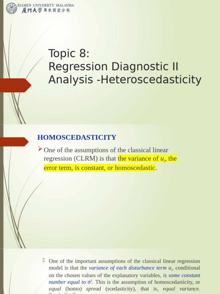 Topic 8 Regression Diagnostic II Analysis Heteroscedasticity (W9 W10 ...