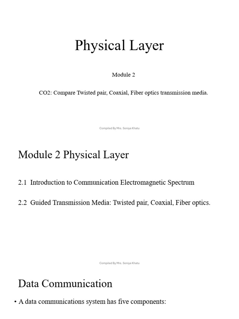 Module 2 Physical Layer 2025-26 | PDF | Transmission Medium | Electromagnetic Spectrum