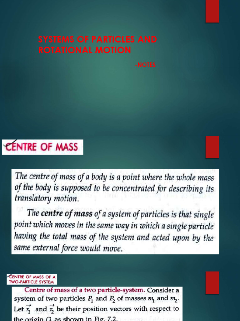 Systems of Particles and Rotational Motion-Notes | PDF