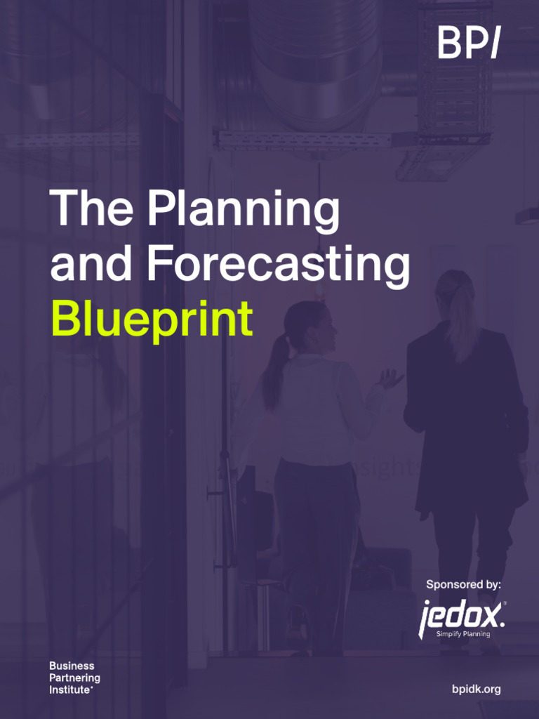 Planning and Forecasting Blueprint | PDF | Forecasting | Budget
