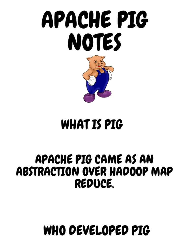 Apache Pig Notes | PDF