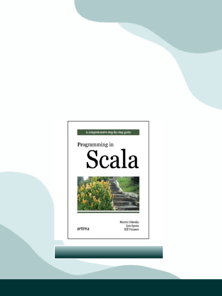 Programming in Scala 1st Edition Martin Odersky full | PDF | Method (Computer Programming ...