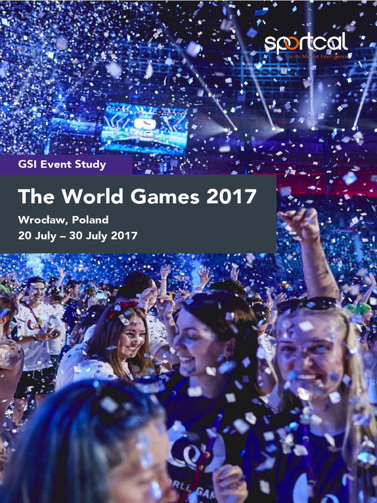 Sportcal GSI Event Study - The World Games 2017 FINAL | PDF | Sports | Multi Sport Events