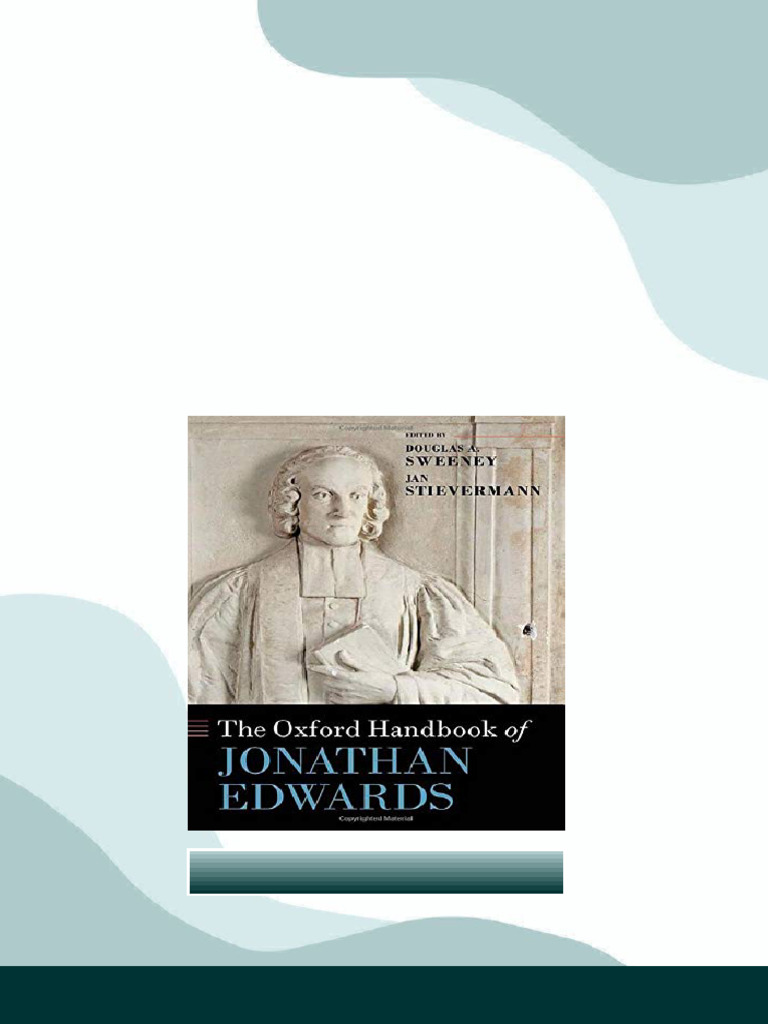 The Oxford Handbook of Jonathan Edwards (Oxford Handbooks) Douglas A ...