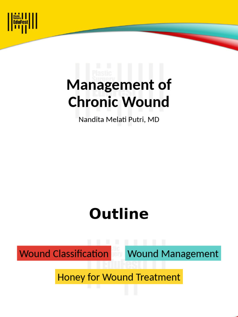 9. Management of Chronic Wound (Edited) | PDF | Wound | Medical Specialties