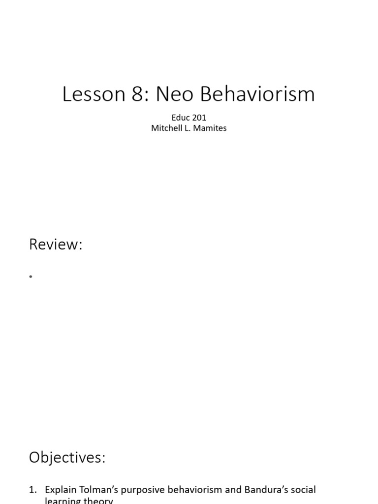 Lesson 8 Neo Behaviorism | PDF | Learning | Behaviorism
