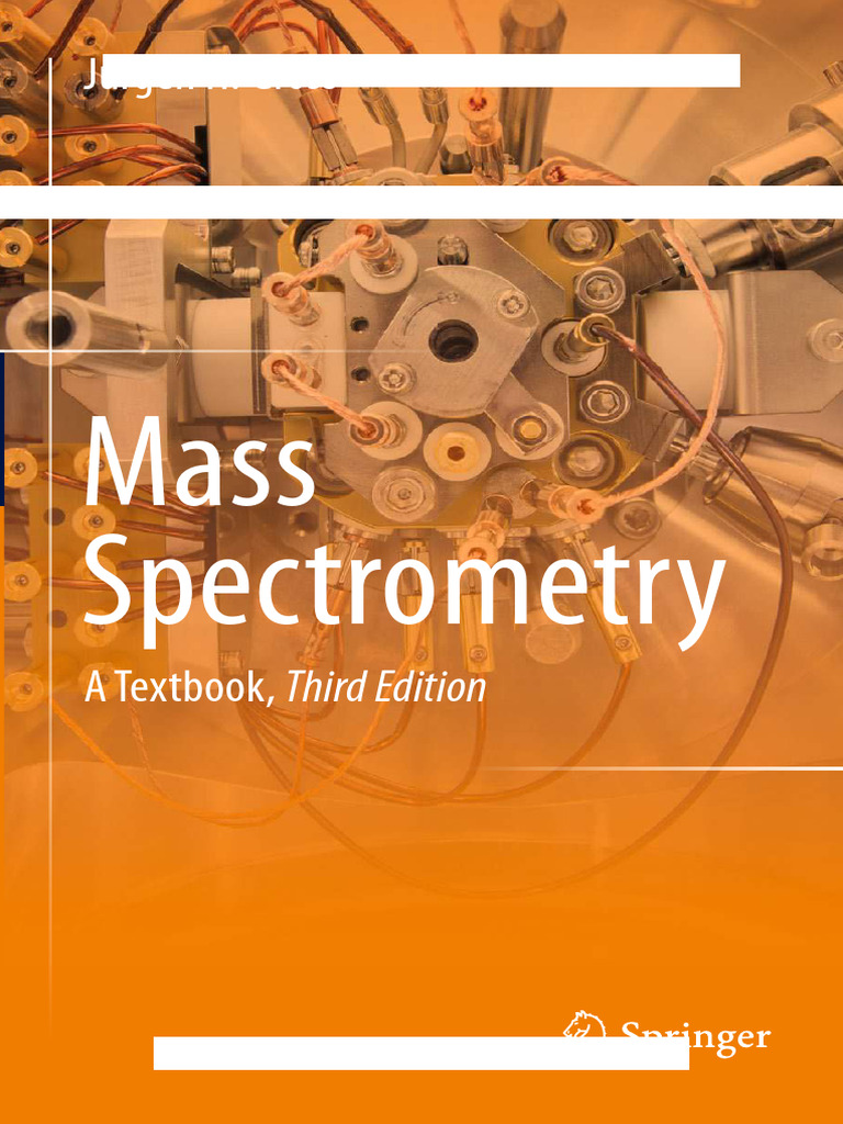 Mass Spectrometry: A Textbook, 3rd Ed. | PDF | Mass Spectrometry ...
