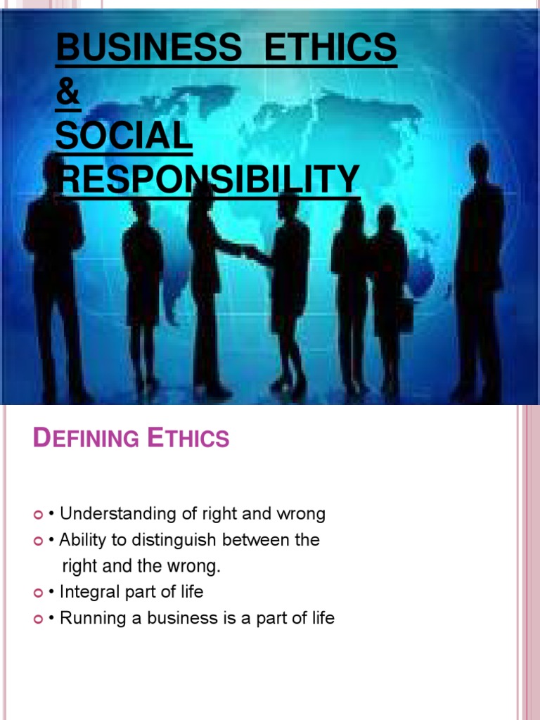 Business Ethics Ppts | PDF | Business Ethics | Corporate Social ...