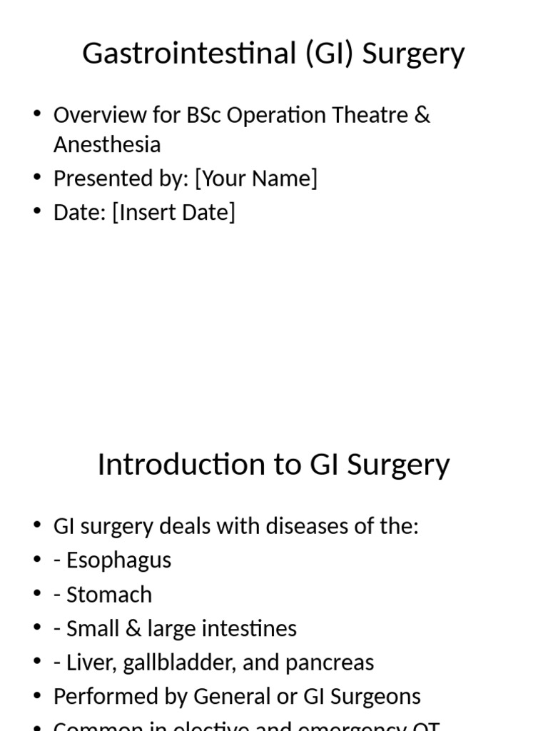 GI Surgery BSC OT&a Presentation | PDF | Surgery | Medical Specialties