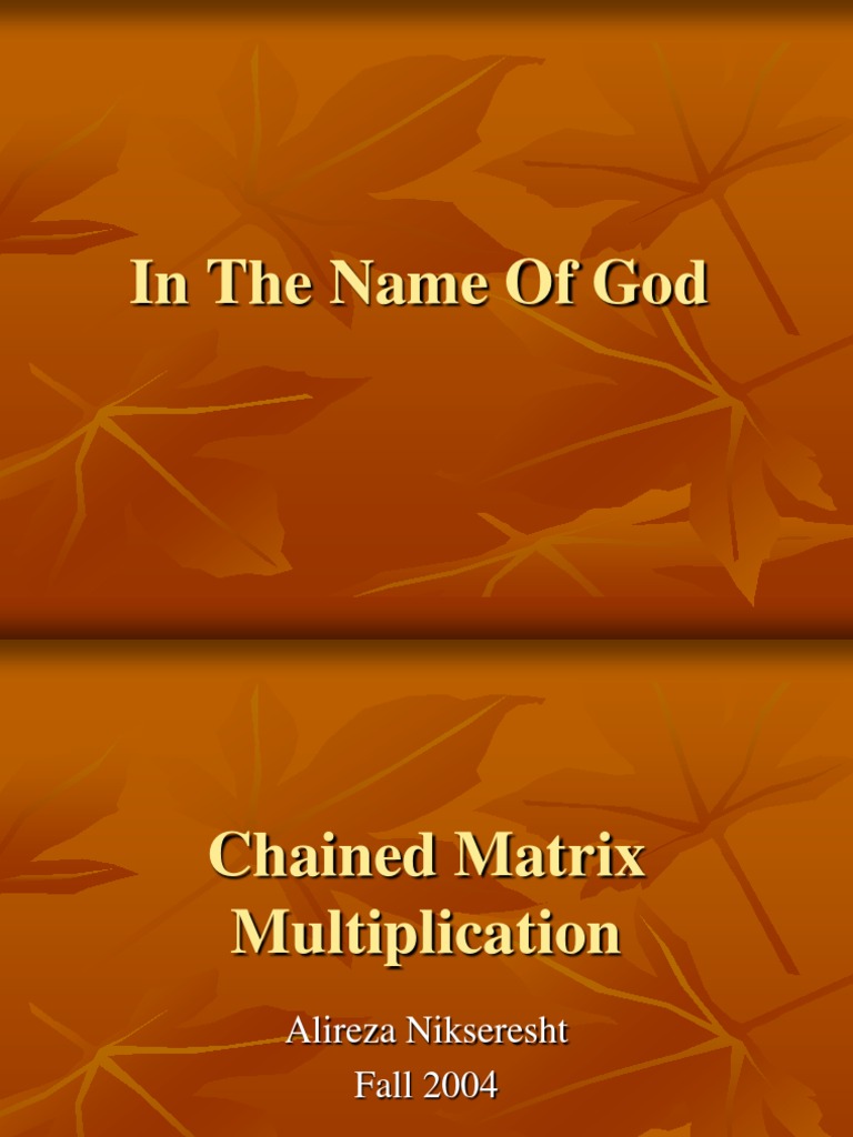 Chained Matrix Multiplication | PDF | Matrix (Mathematics) | Message ...