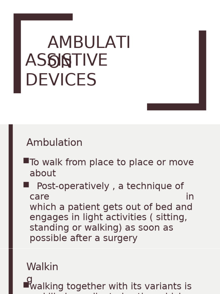 Ambulation Assistive Devices | PDF | Foot | Human Anatomy
