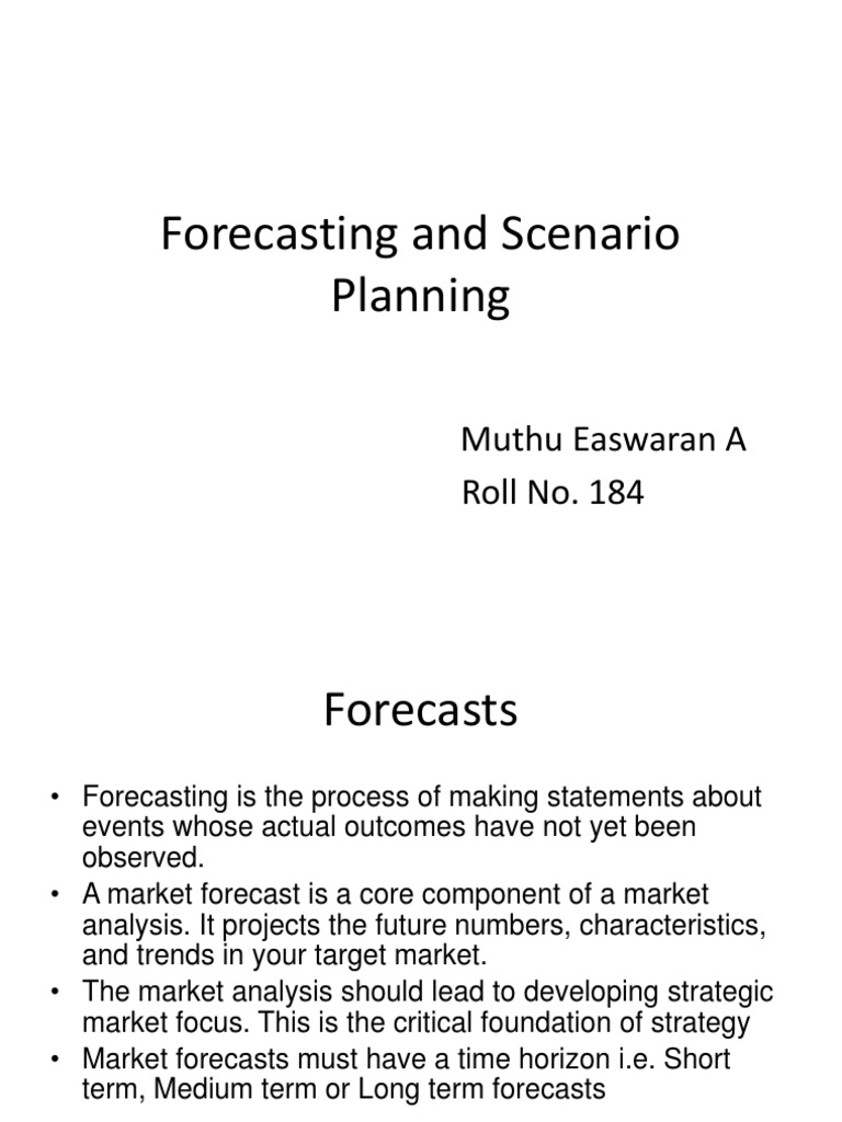 Forecasting Methods And Scenario Planning Pdf Scenario Planning