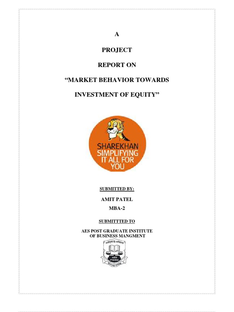 A Project Report On "Market Behavior Towards Investment of Equity ...