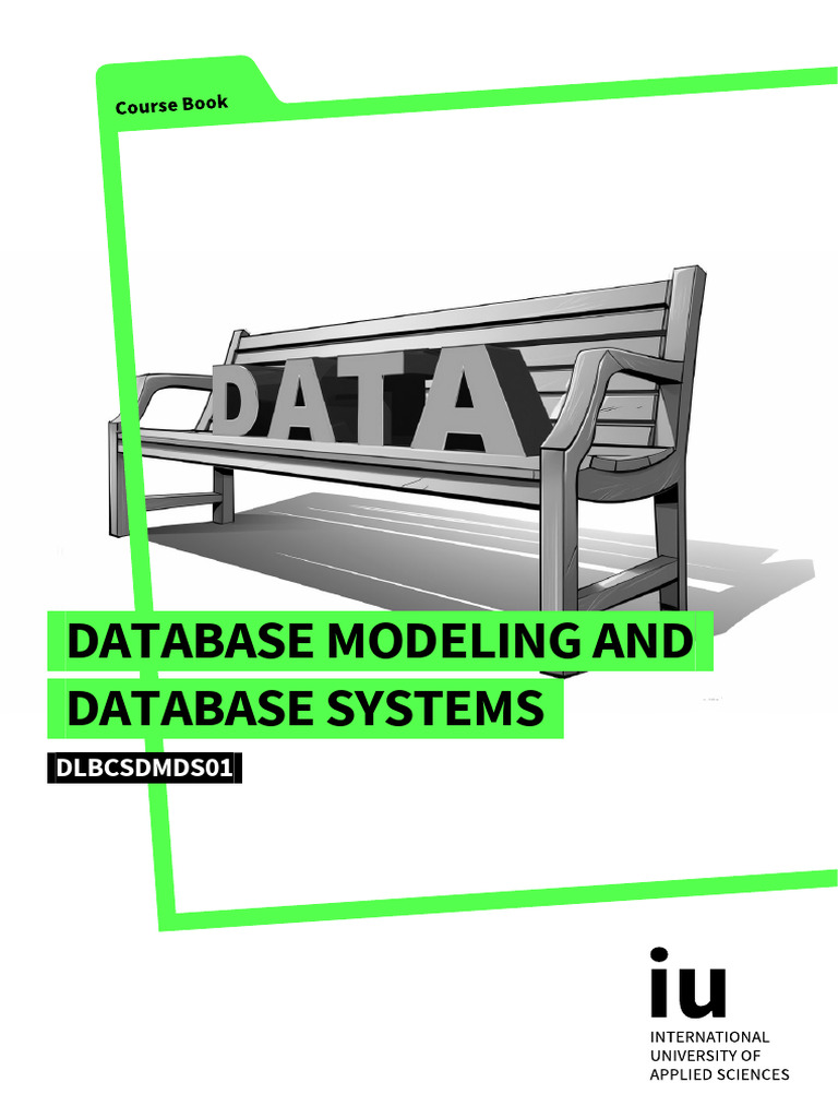 Database Modeling and Database Systems - DLBCSDMDS01 - Course - Book | PDF | Databases | Sql