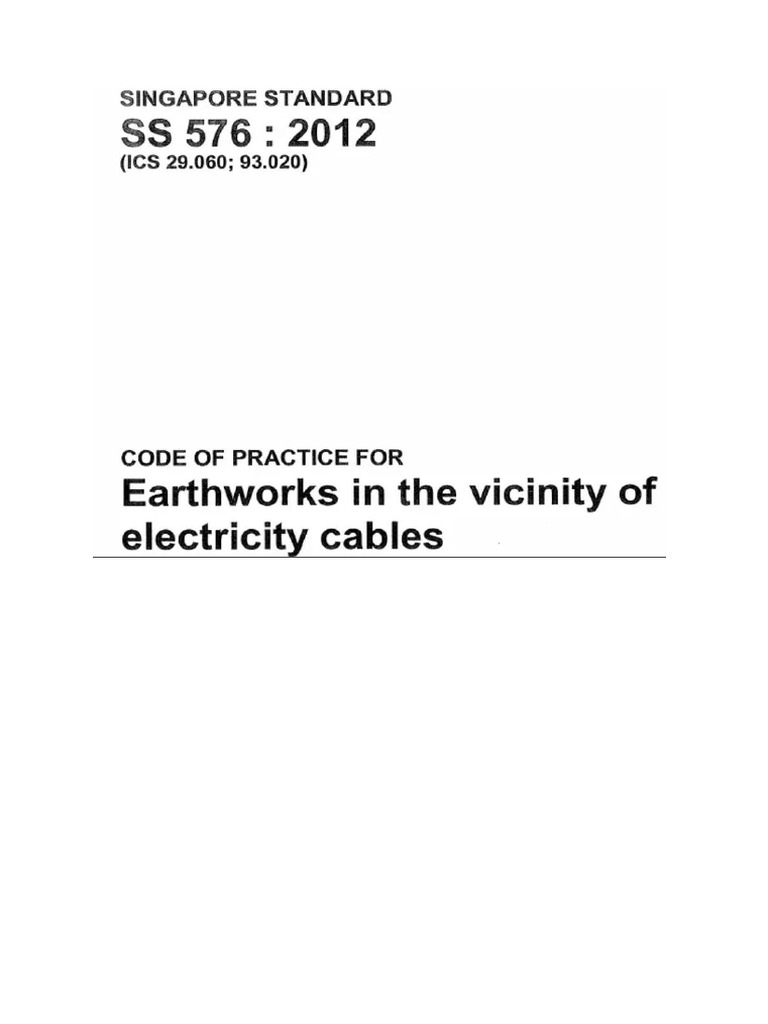 SS 576 SINGAPORE STANDARD Code of Practice For Earthworks in The ...