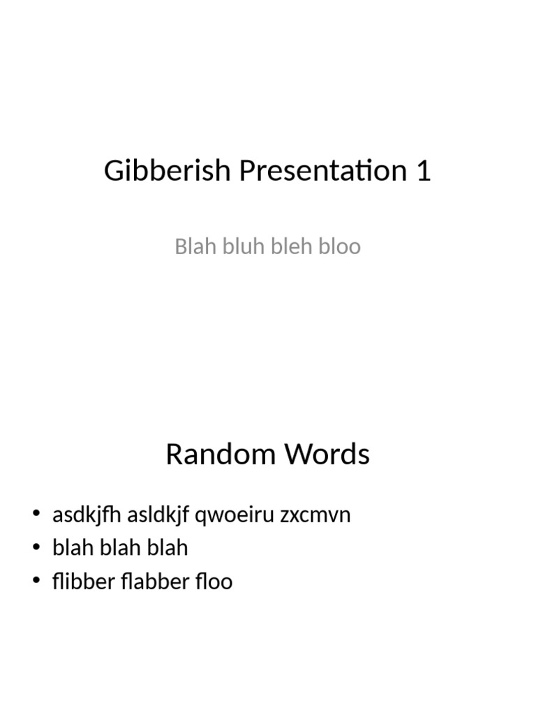 Gibberish PPT 1 | PDF