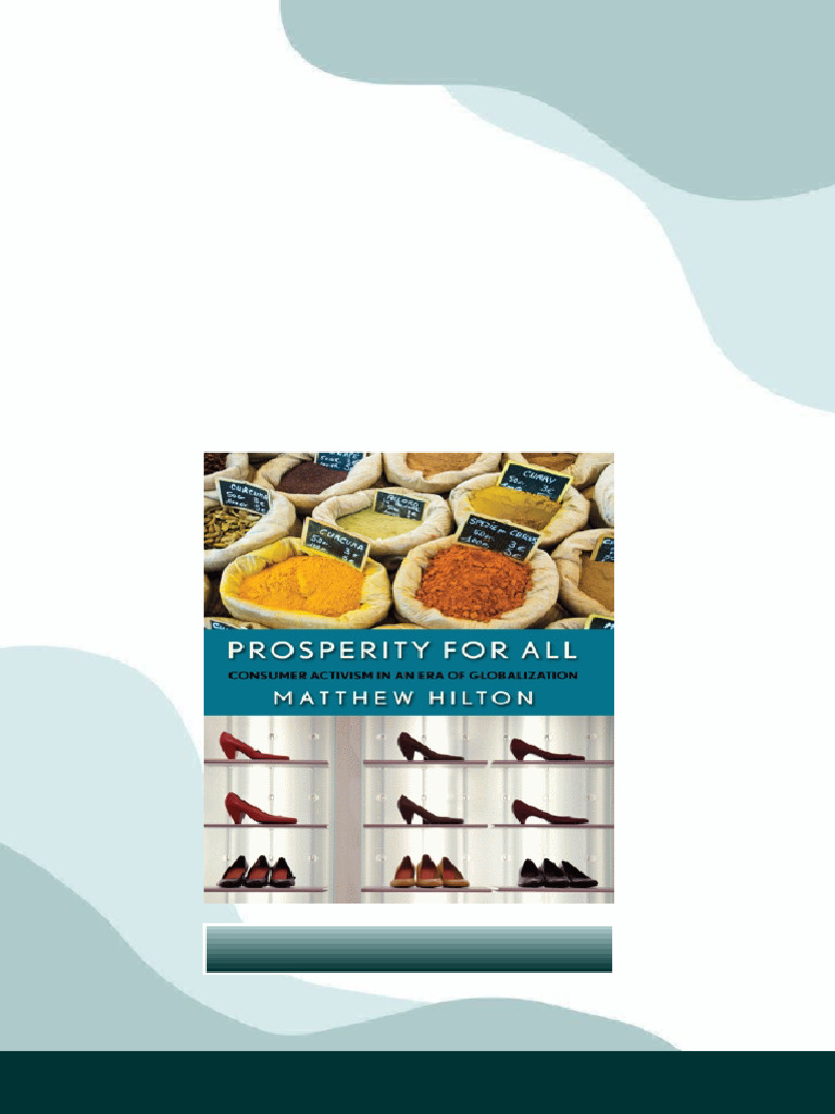 Prosperity for all consumer activism in an era of globalization 1st ...
