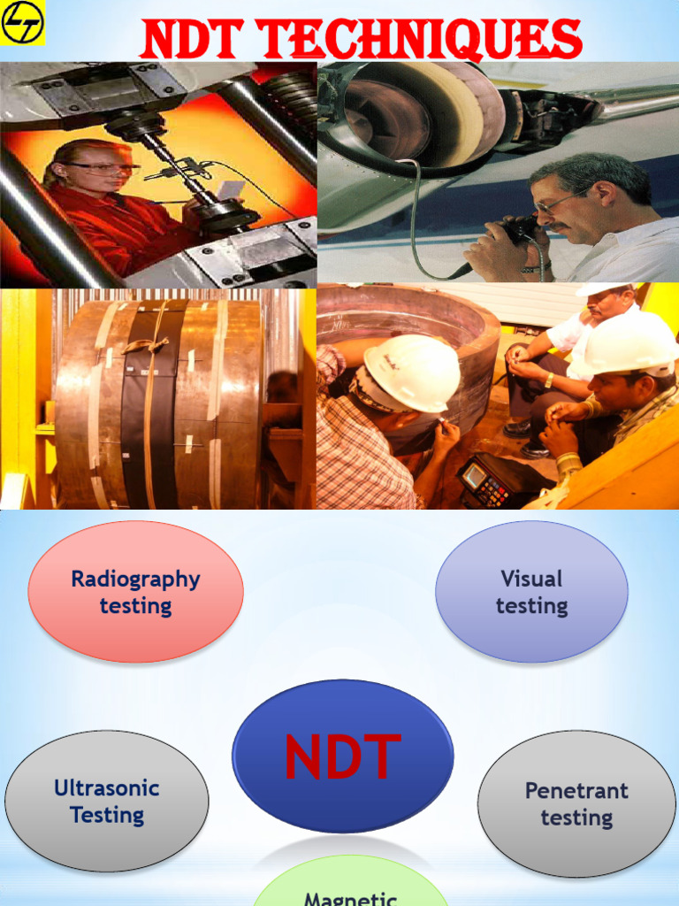 NDT Techniques and Applications Overview | PDF | Nondestructive Testing ...