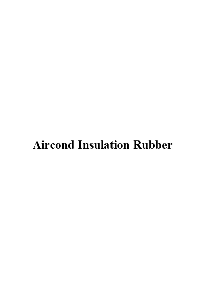Aircond Insulation Rubber | PDF