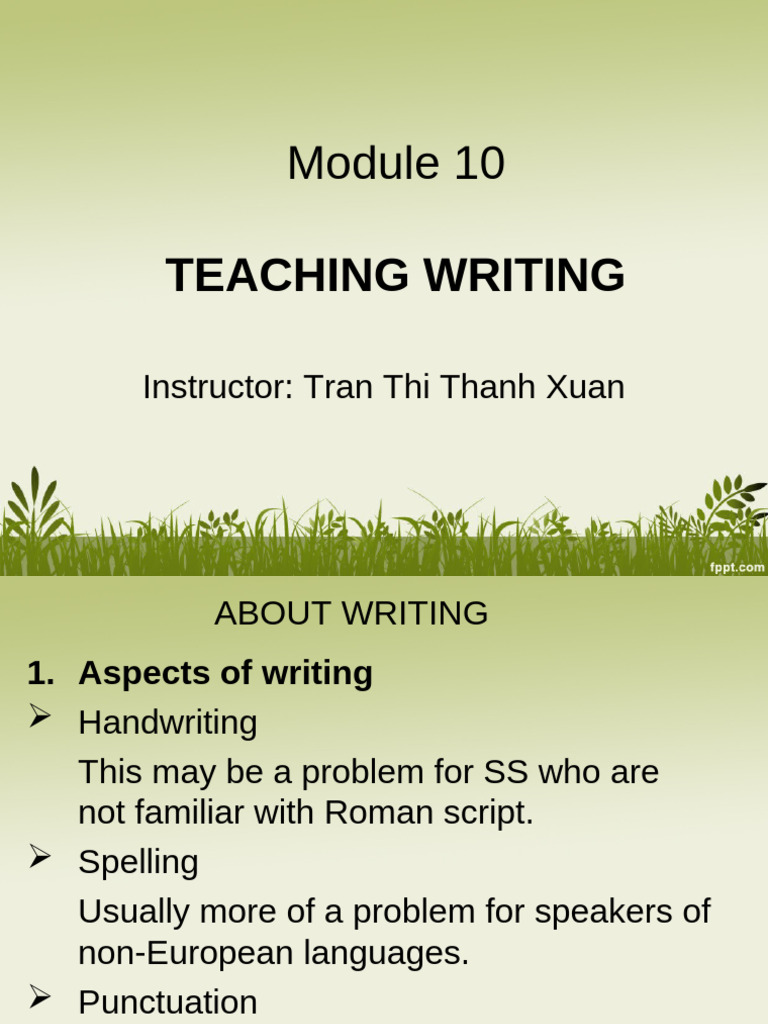 Module 10 - Teaching Writing | PDF | Writing | Human Communication