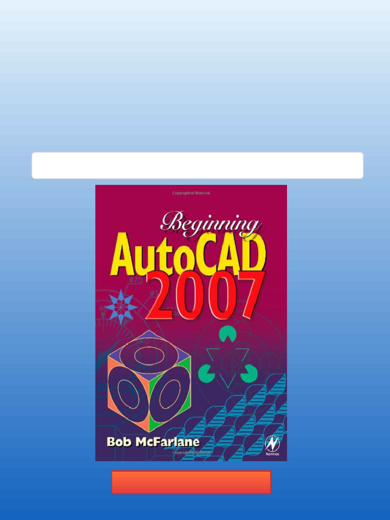 Beginning AutoCAD 2007 1st Edition Bob Mcfarlane online reading | PDF | Menu (Computing ...