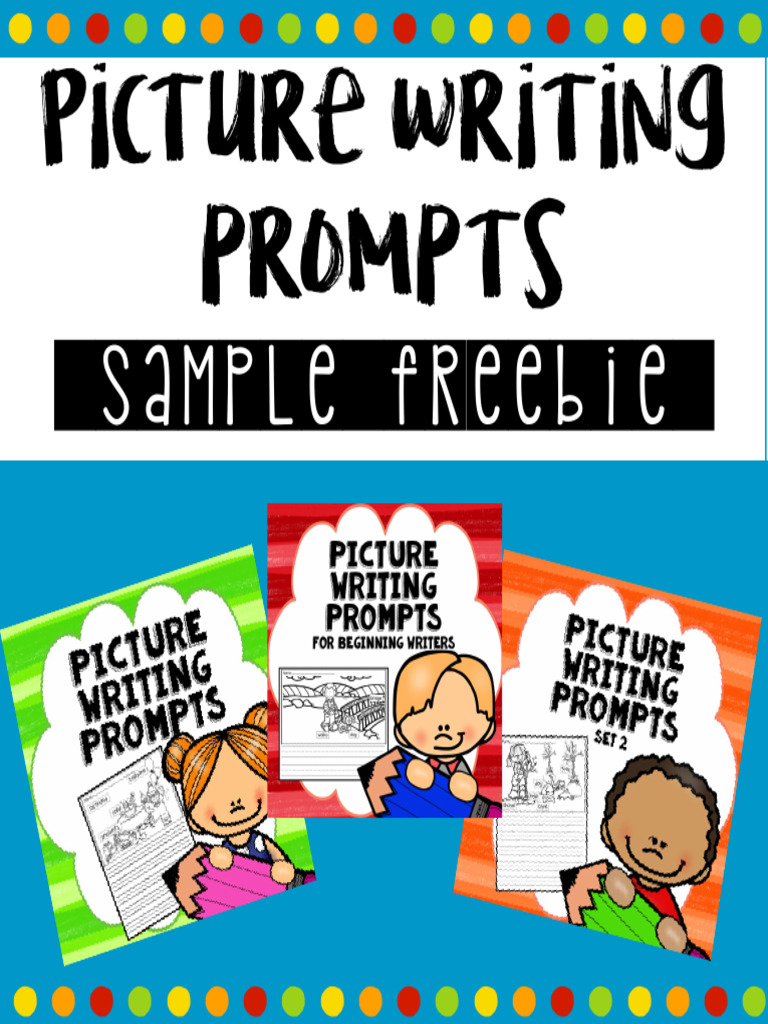 Picture Writing Prompts: - Sample - Freebie | PDF | Internet | World ...