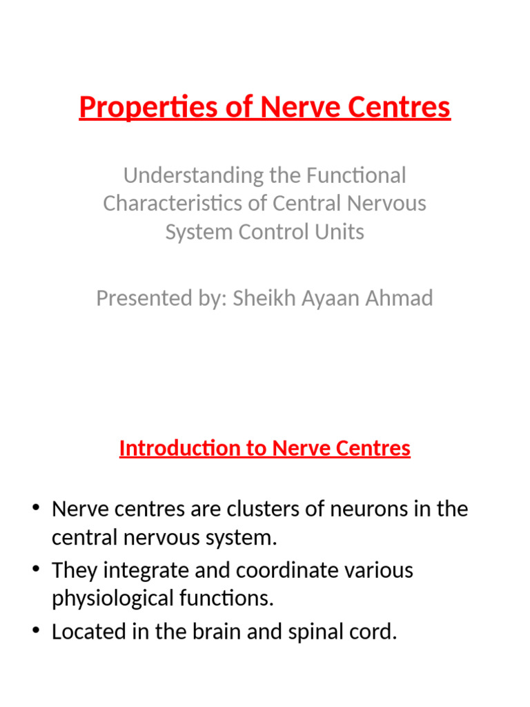 Properties of Nerve Centres Explained | PDF
