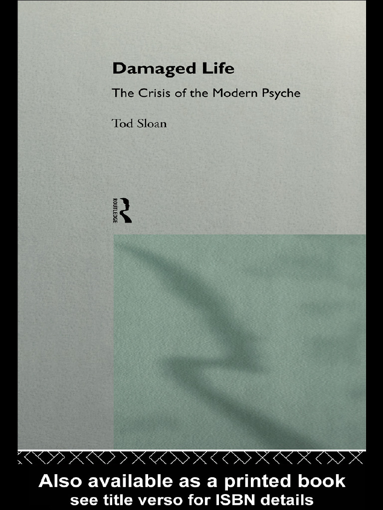 Damaged Life - The Crisis of The - Tod Sloan | PDF | Psychology ...