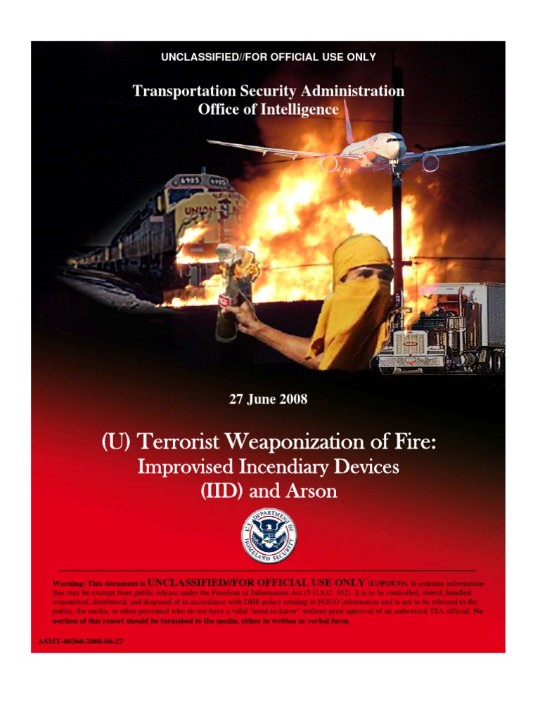 0806 - Terrorist Weaponization of Fire-Improvised Incendiary Devices ...