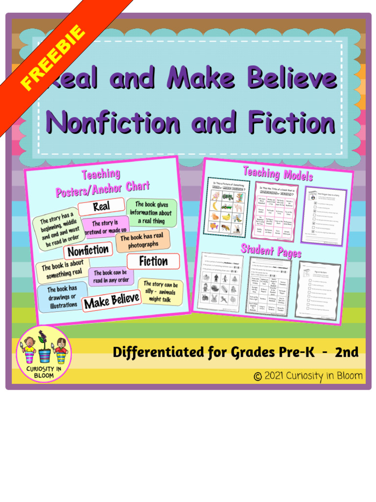 Real and Make Believe Nonfiction and Fiction | PDF